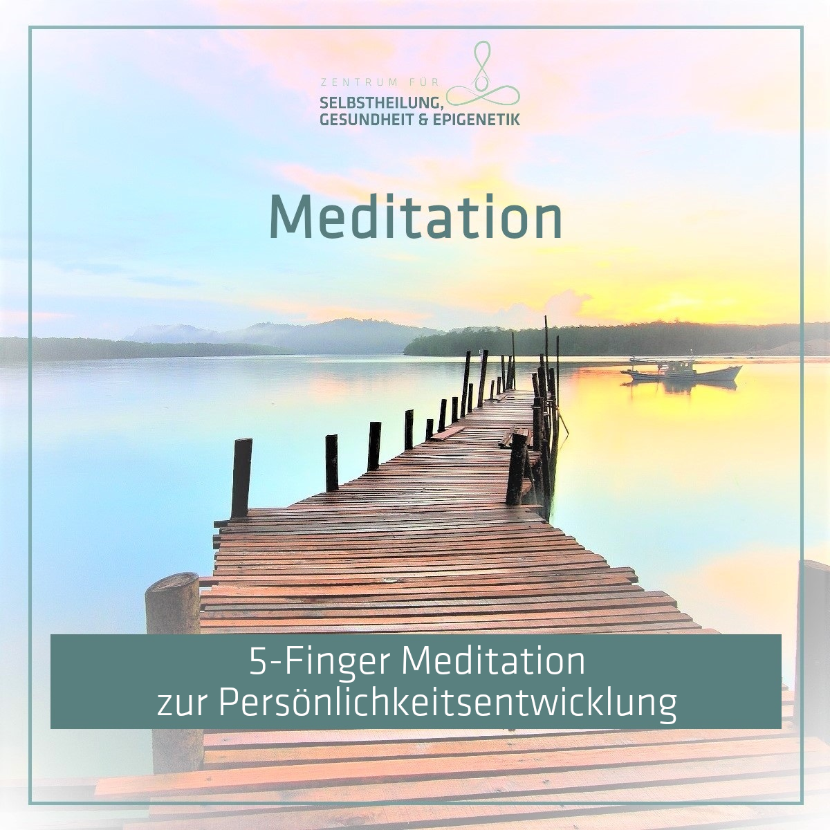 5-Finger Meditation zur Persönlichkeitsentwicklung - Zentrum für ...